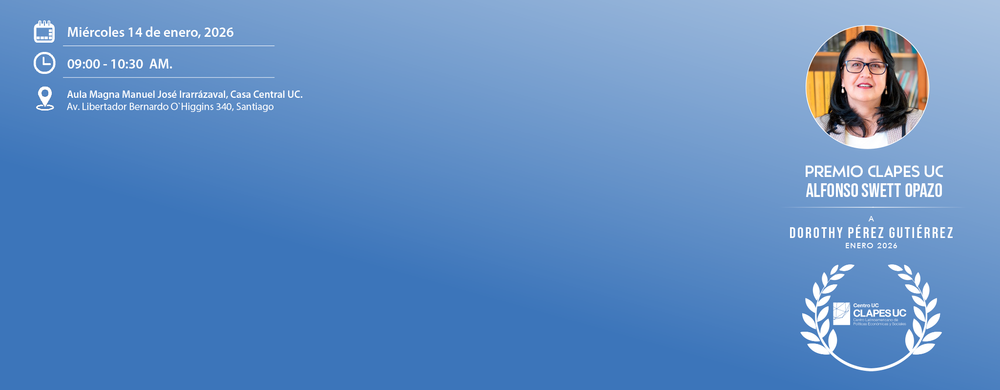 Clapes UC | Premio “CLAPES UC - Alfonso Swett Opazo” a Dorothy Pérez